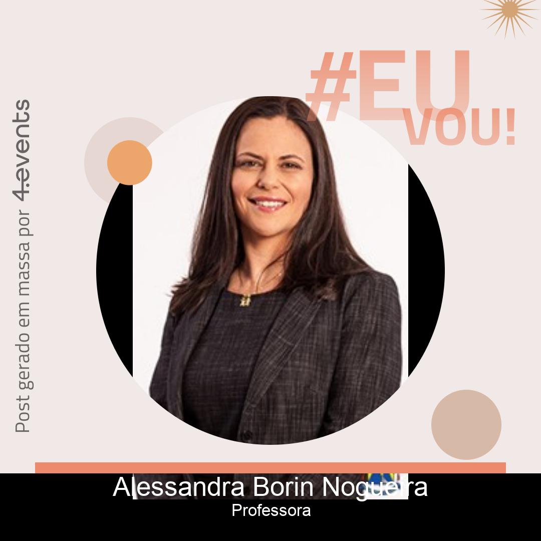 Palestrante - Alessandra Borin Nogueira