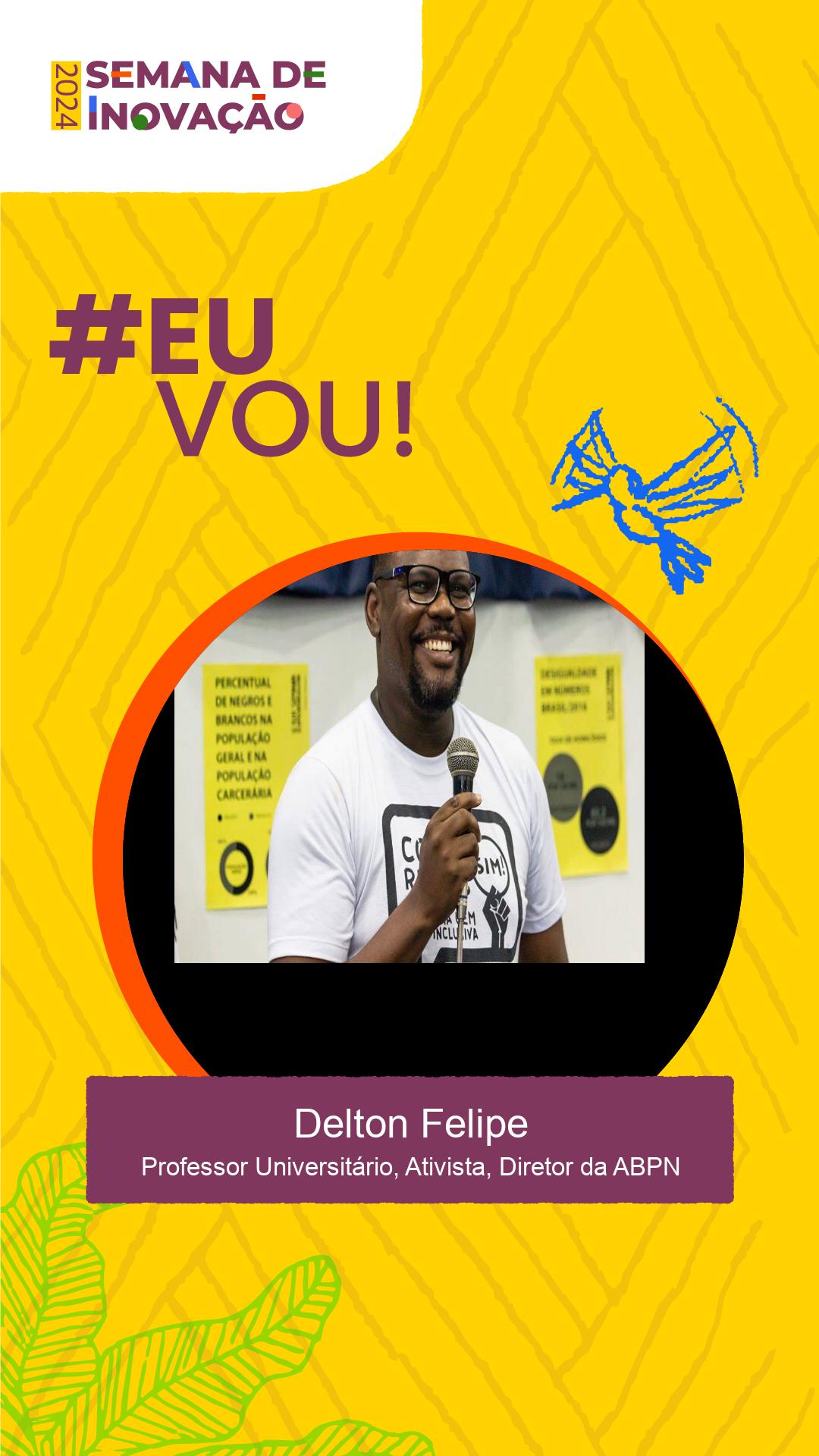 Palestrante - Delton Felipe