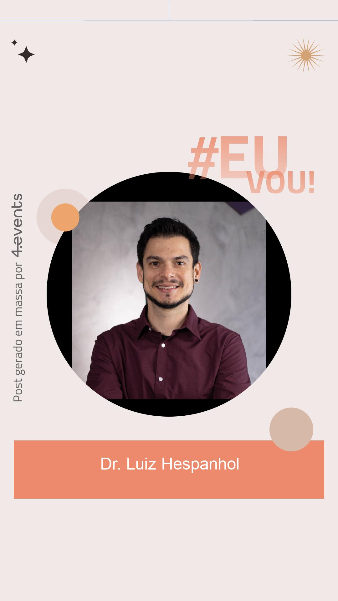 Palestrante - Dr. Luiz Hespanhol