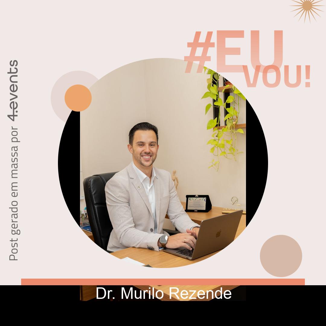 Palestrante - Dr. Murilo Rezende