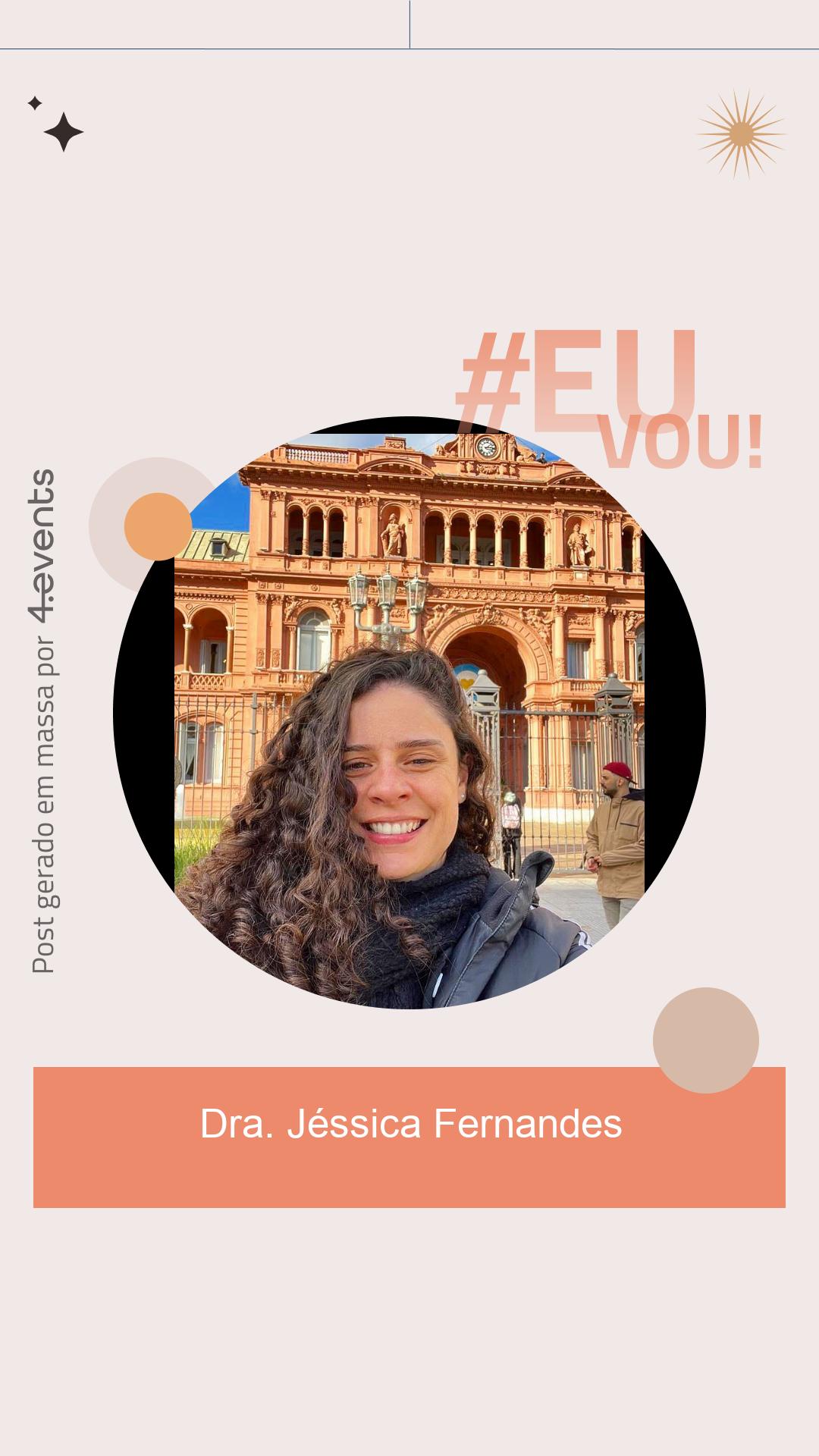 Palestrante - Dra. Jéssica Fernandes