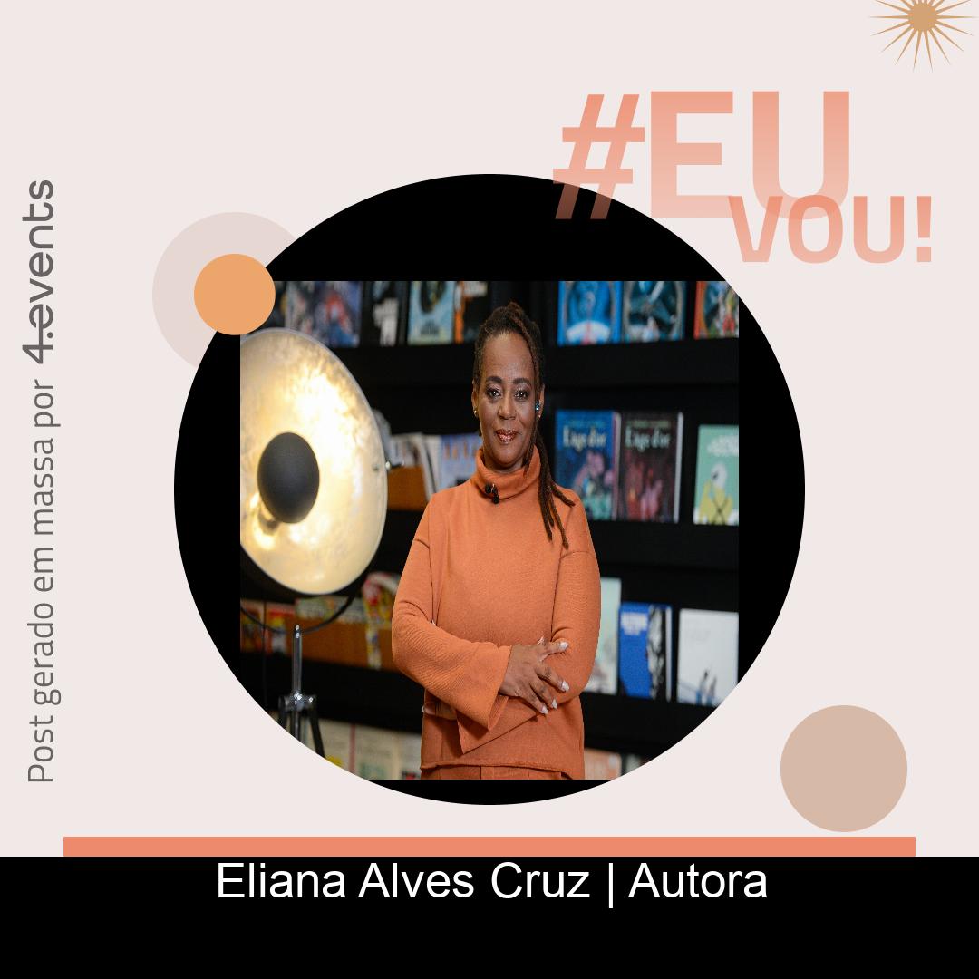 Palestrante - Eliana Alves Cruz | Autora