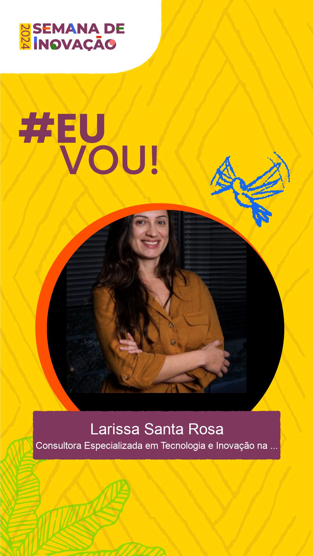 Palestrante - Larissa Santa Rosa