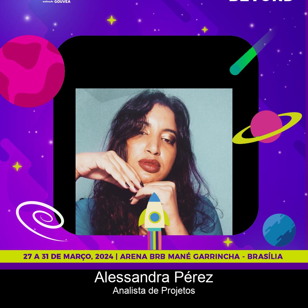 Palestrante - Alessandra Pérez