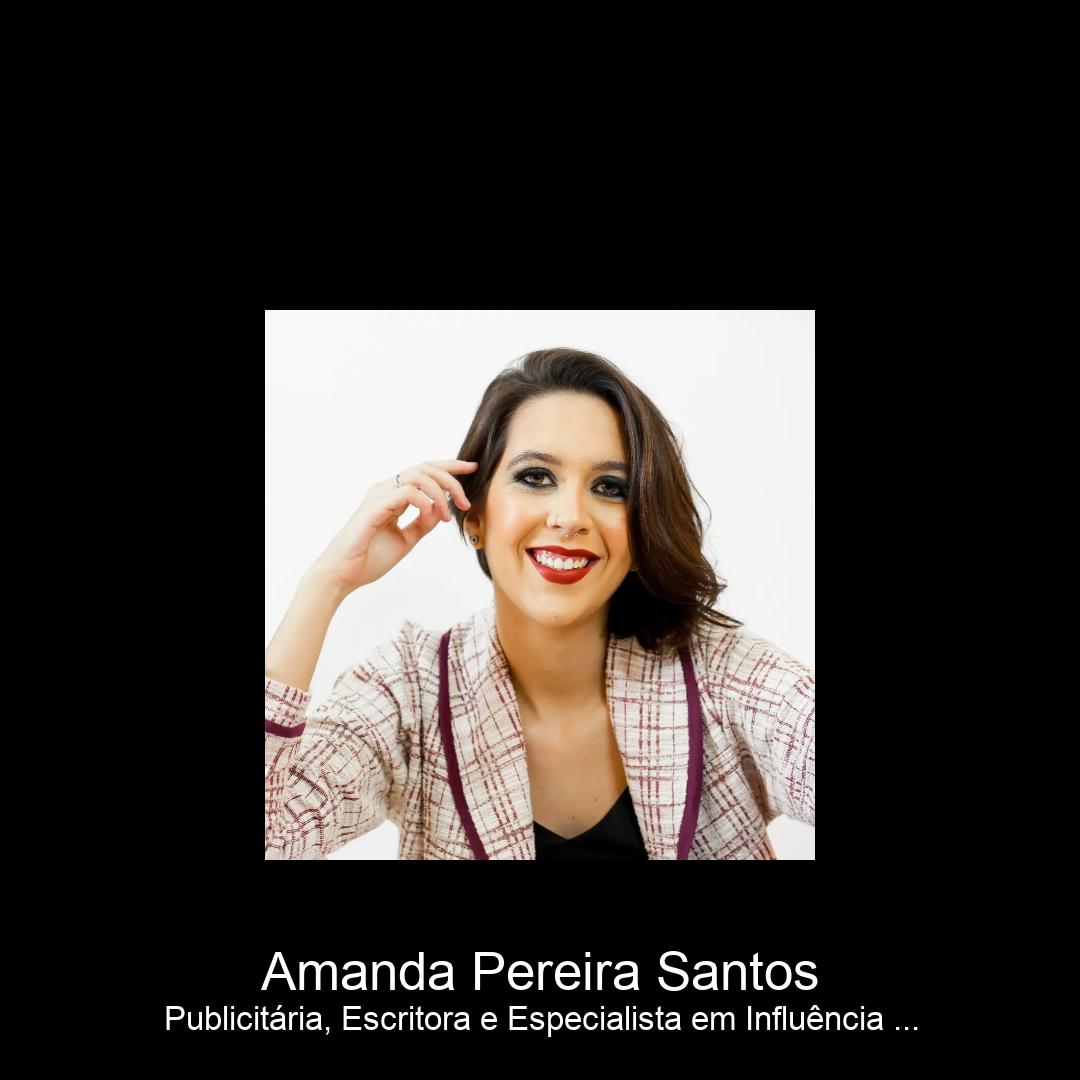Palestrante - Amanda Pereira Santos