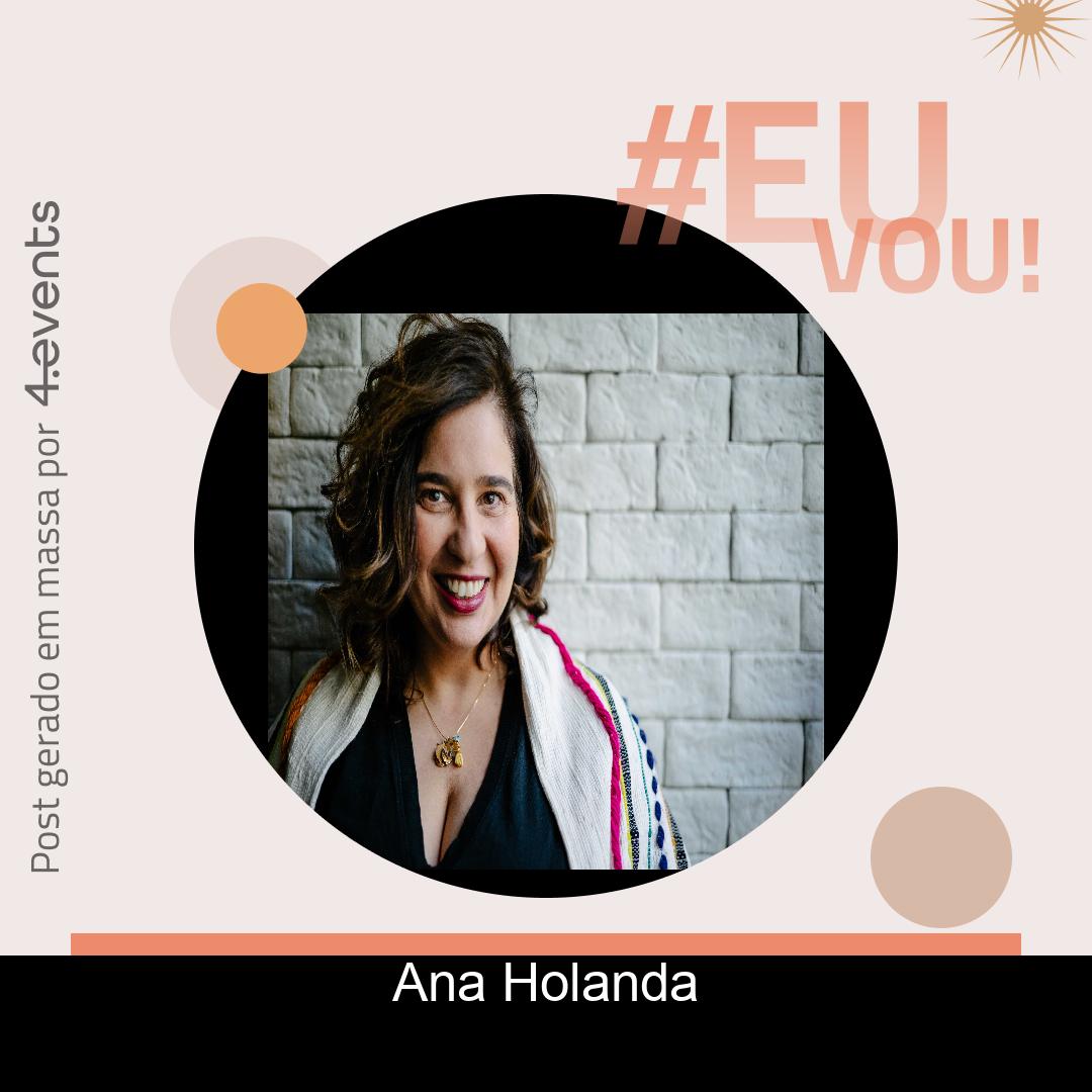 Palestrante - Ana Holanda