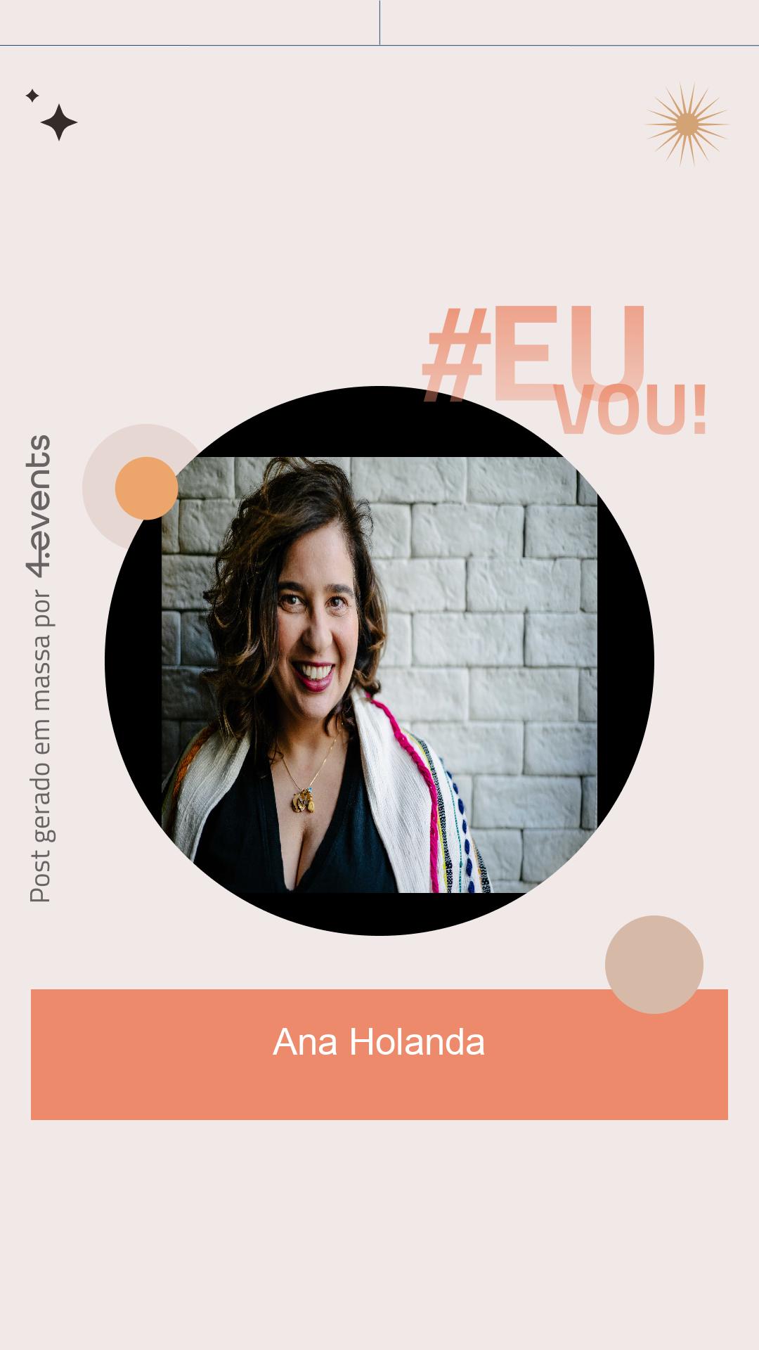 Palestrante - Ana Holanda