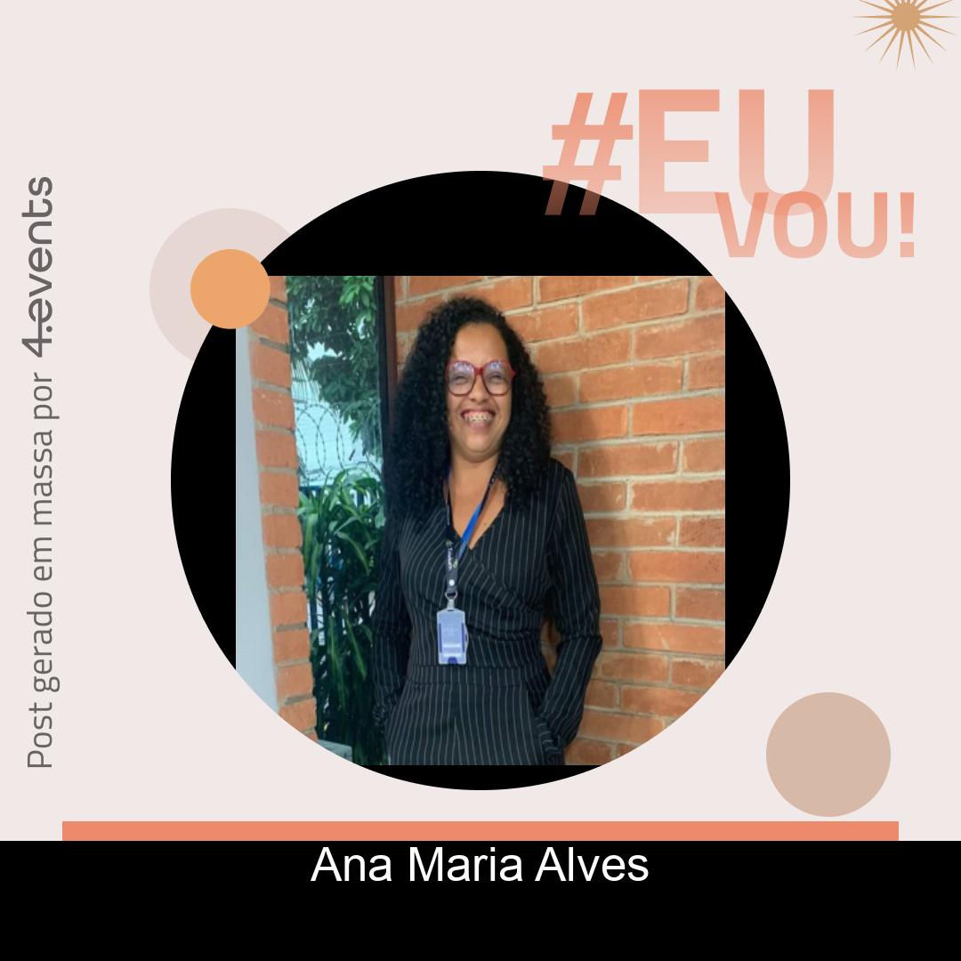 Palestrante - Ana Maria Alves