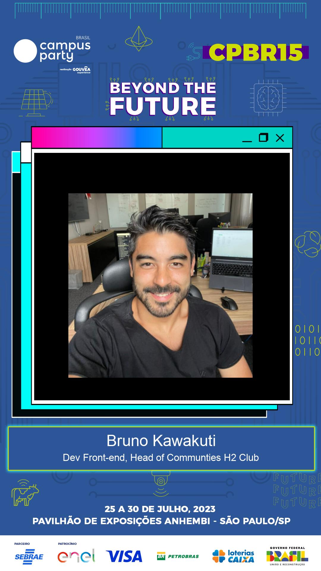 Palestrante - Bruno Kawakuti