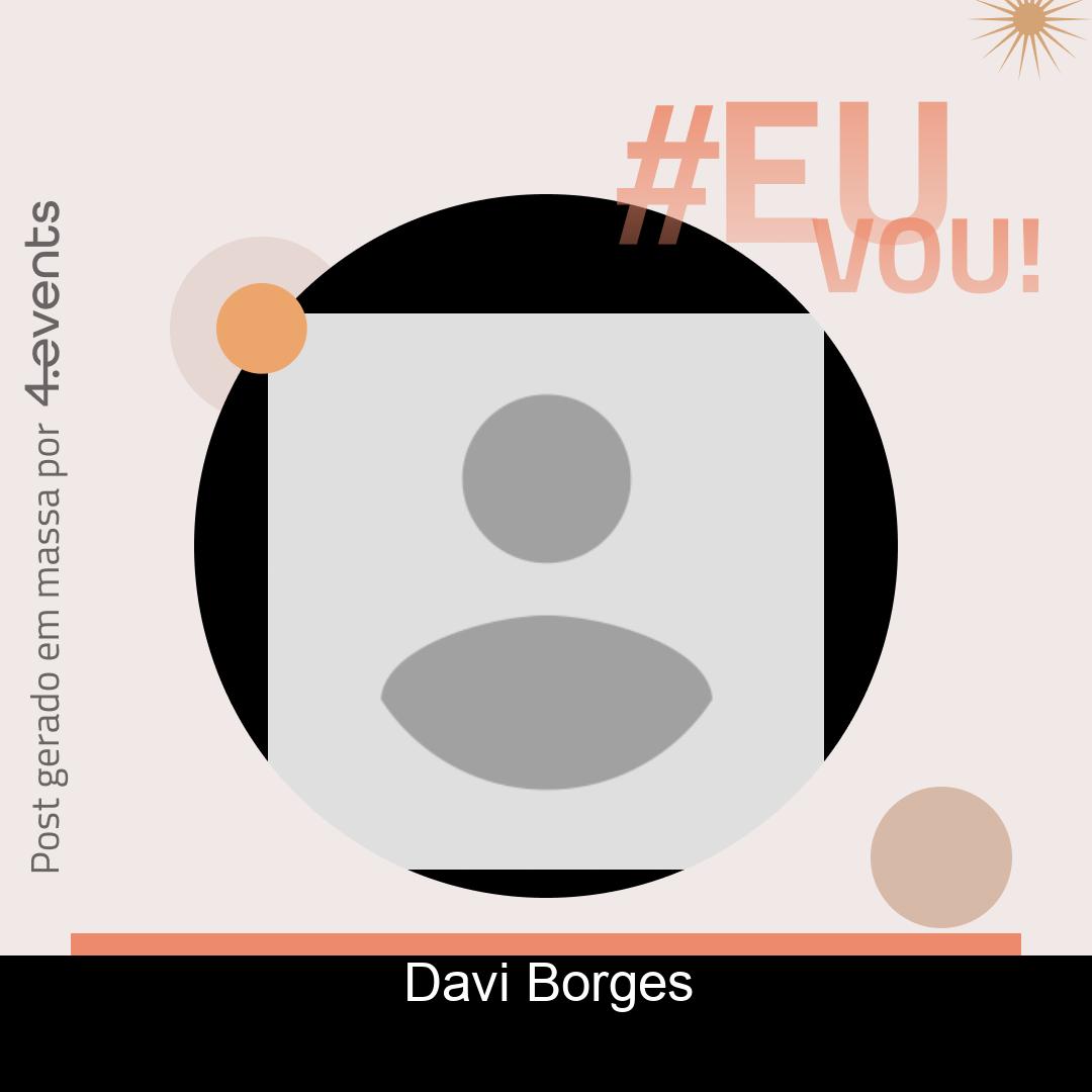 Palestrante - Davi Borges