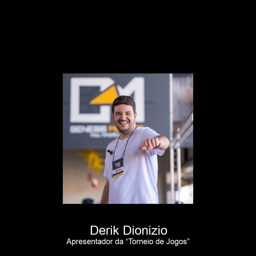 Palestrante - Derik Dionizio