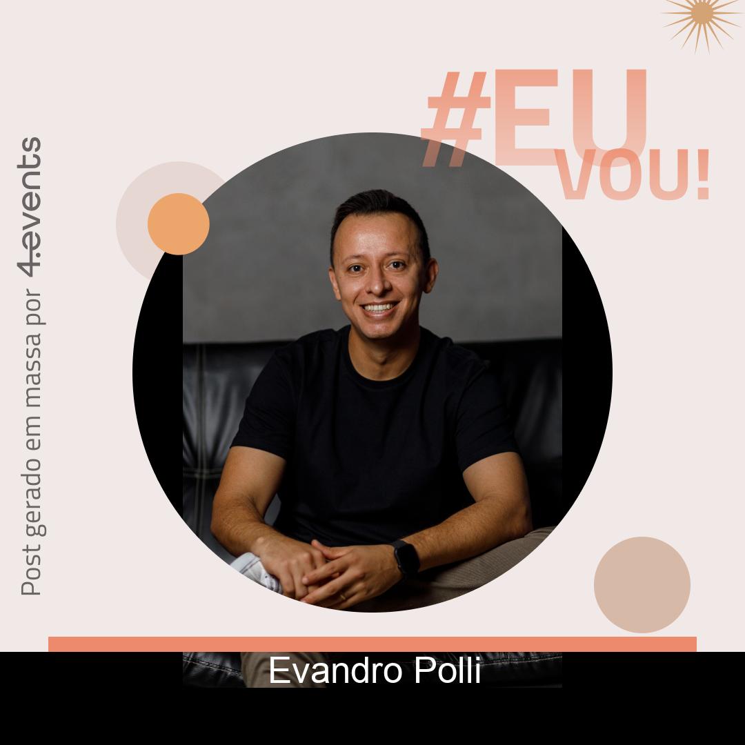 Palestrante - Evandro Polli