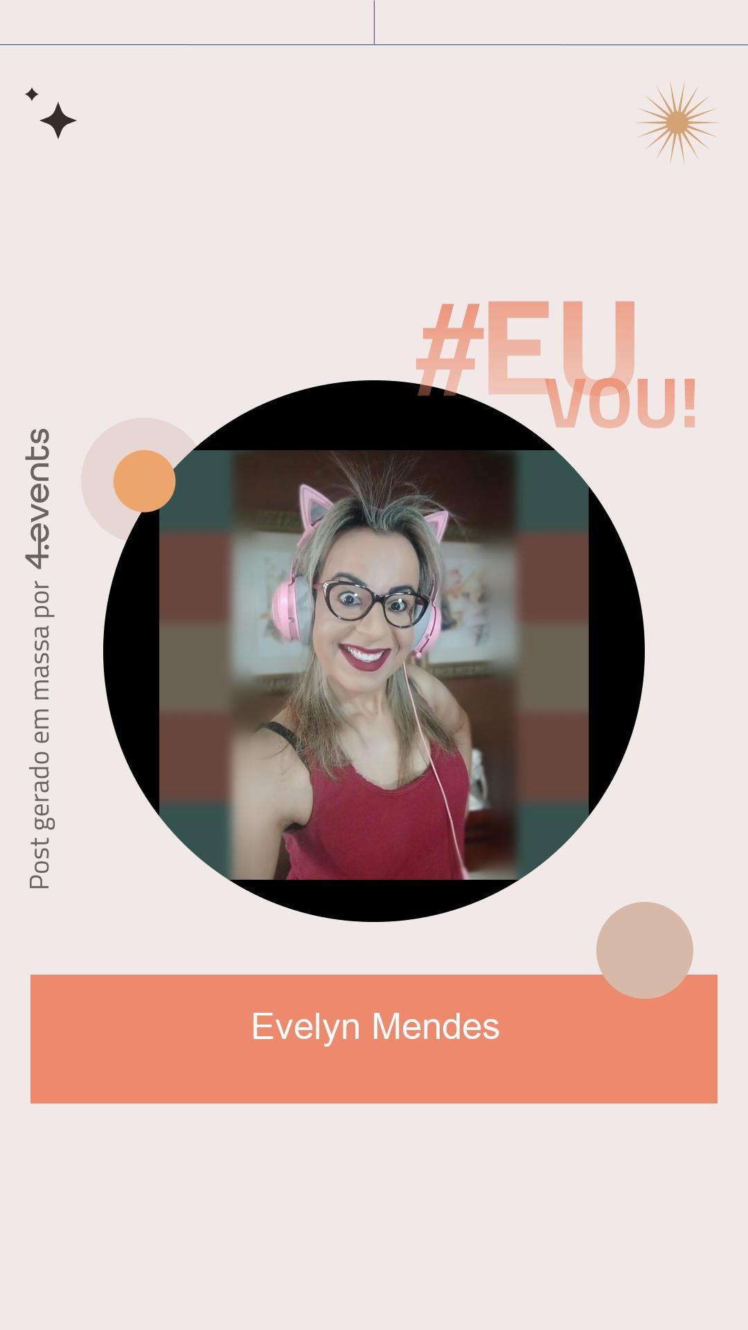 Palestrante - Evelyn Mendes