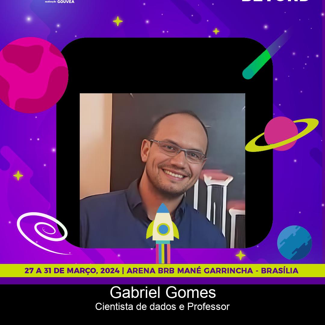 Palestrante - Gabriel Gomes