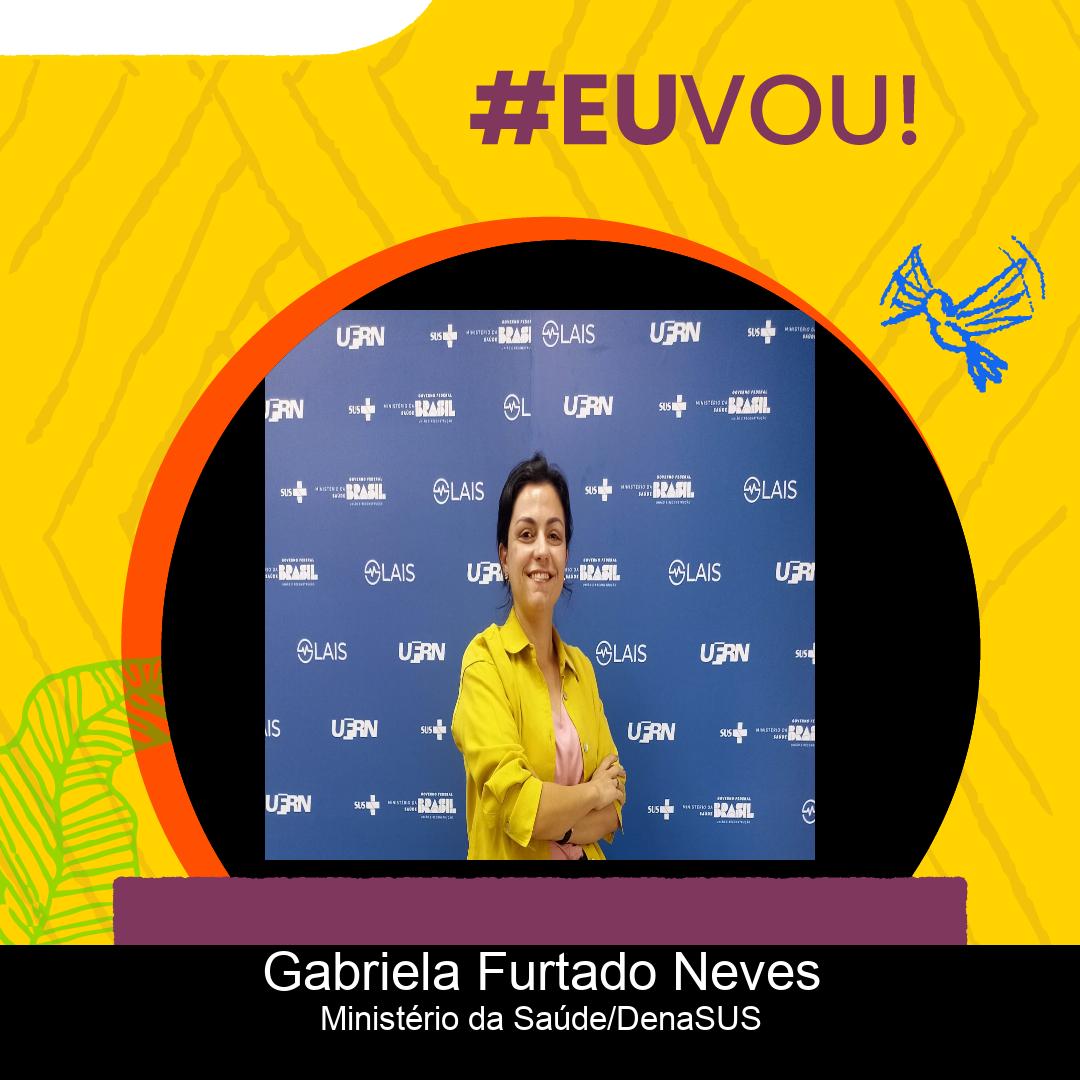 Palestrante - Gabriela Furtado Neves