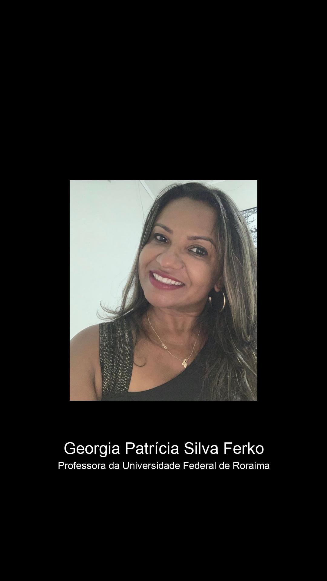 Palestrante - Georgia Patrícia Silva Ferko