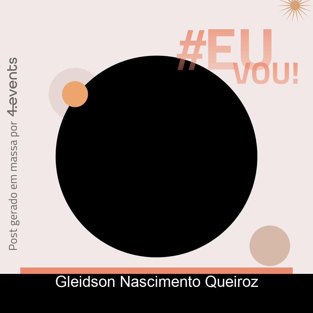 Palestrante - Gleidson Nascimento Queiroz