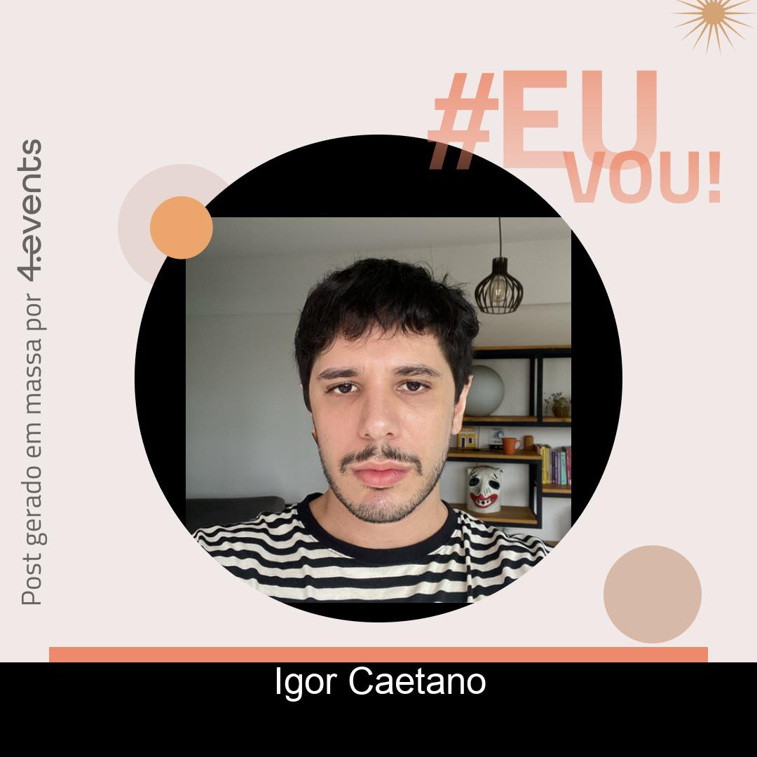 Palestrante - Igor Caetano