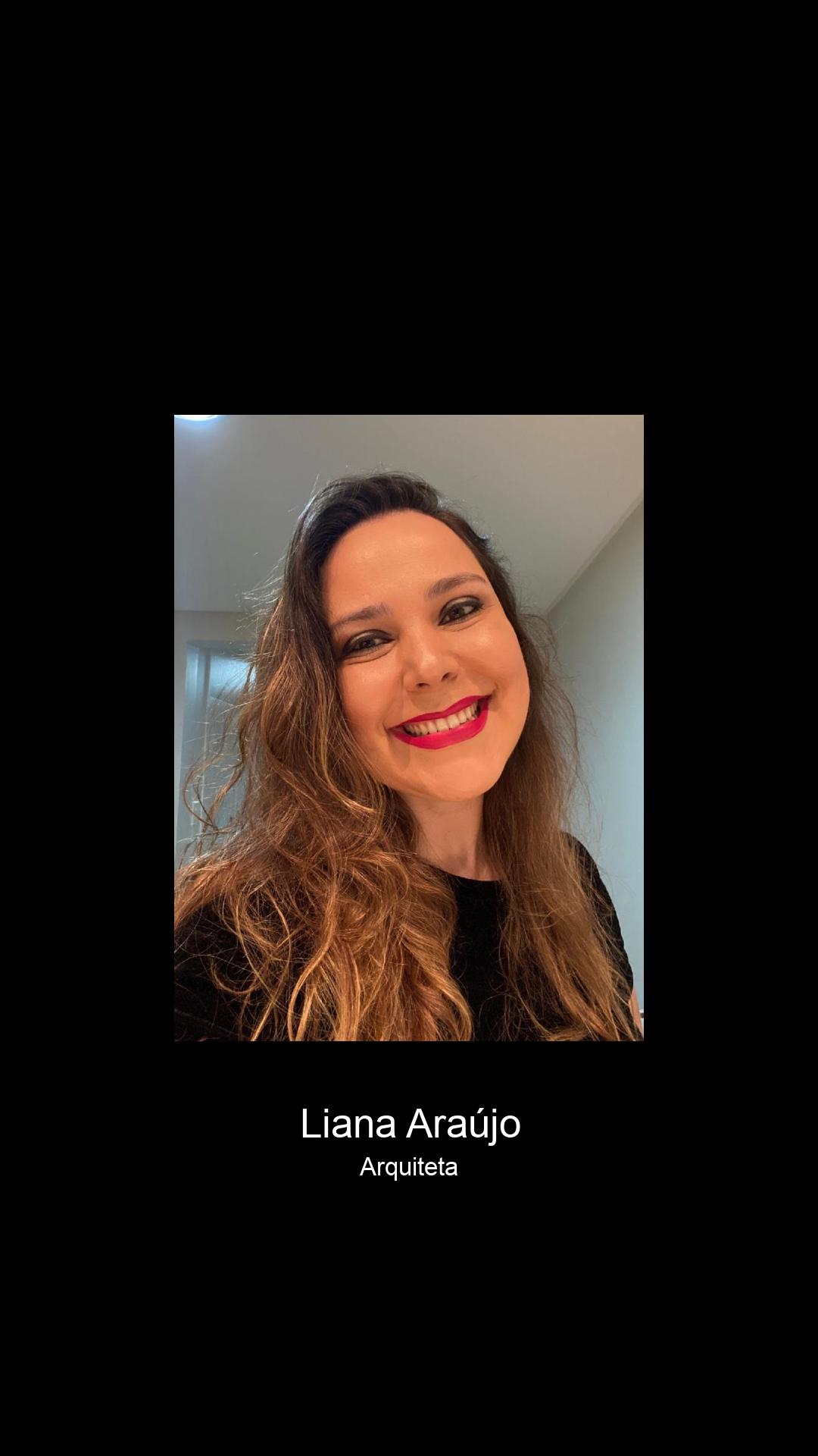 Palestrante - Liana Araújo