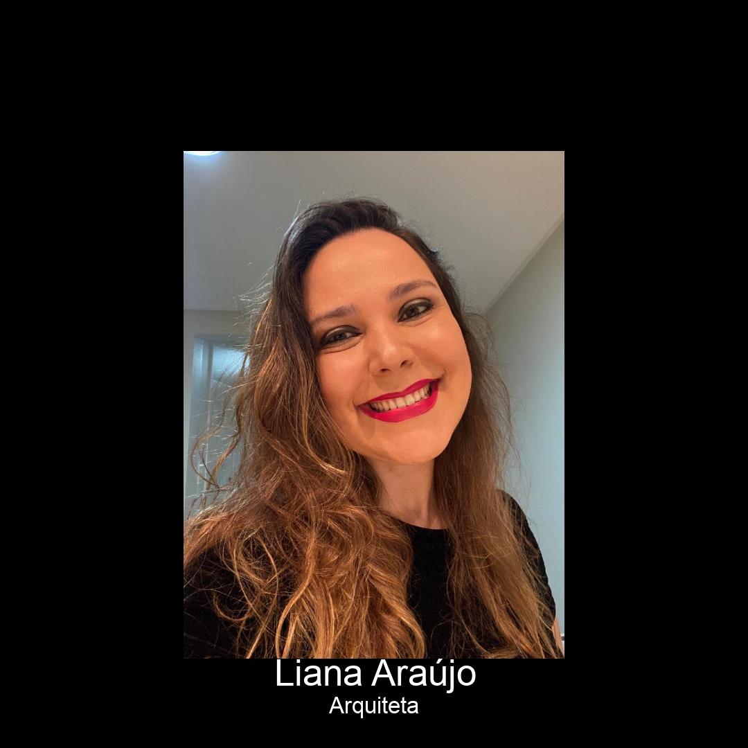 Palestrante - Liana Araújo