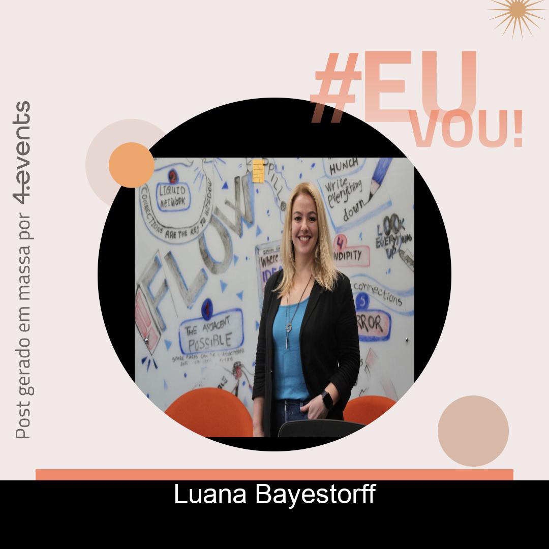 Palestrante - Luana Bayestorff