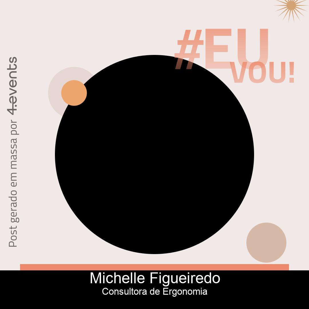 Palestrante - Michelle Figueiredo