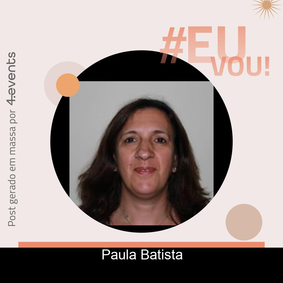 Palestrante - Paula Batista