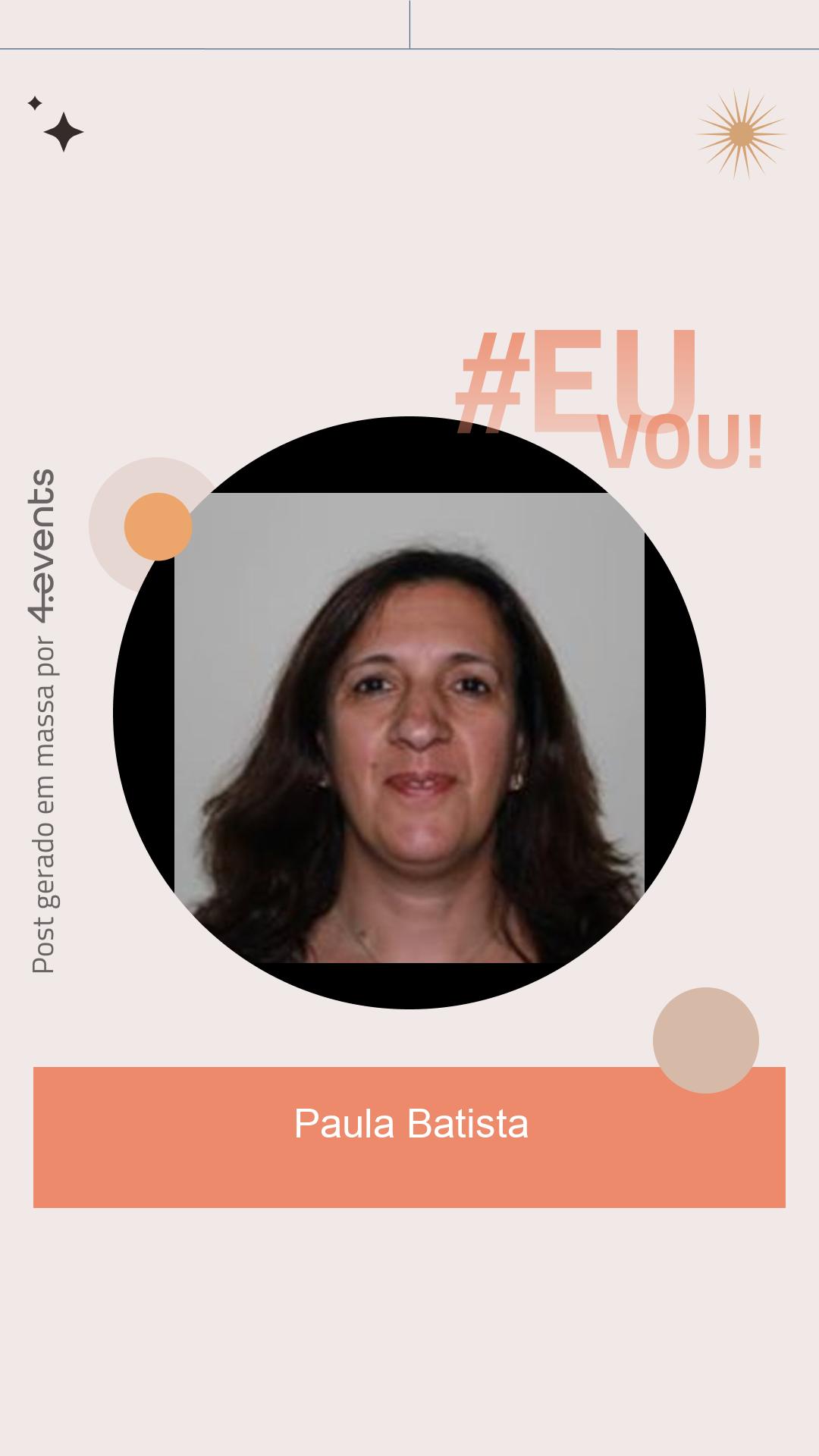Palestrante - Paula Batista