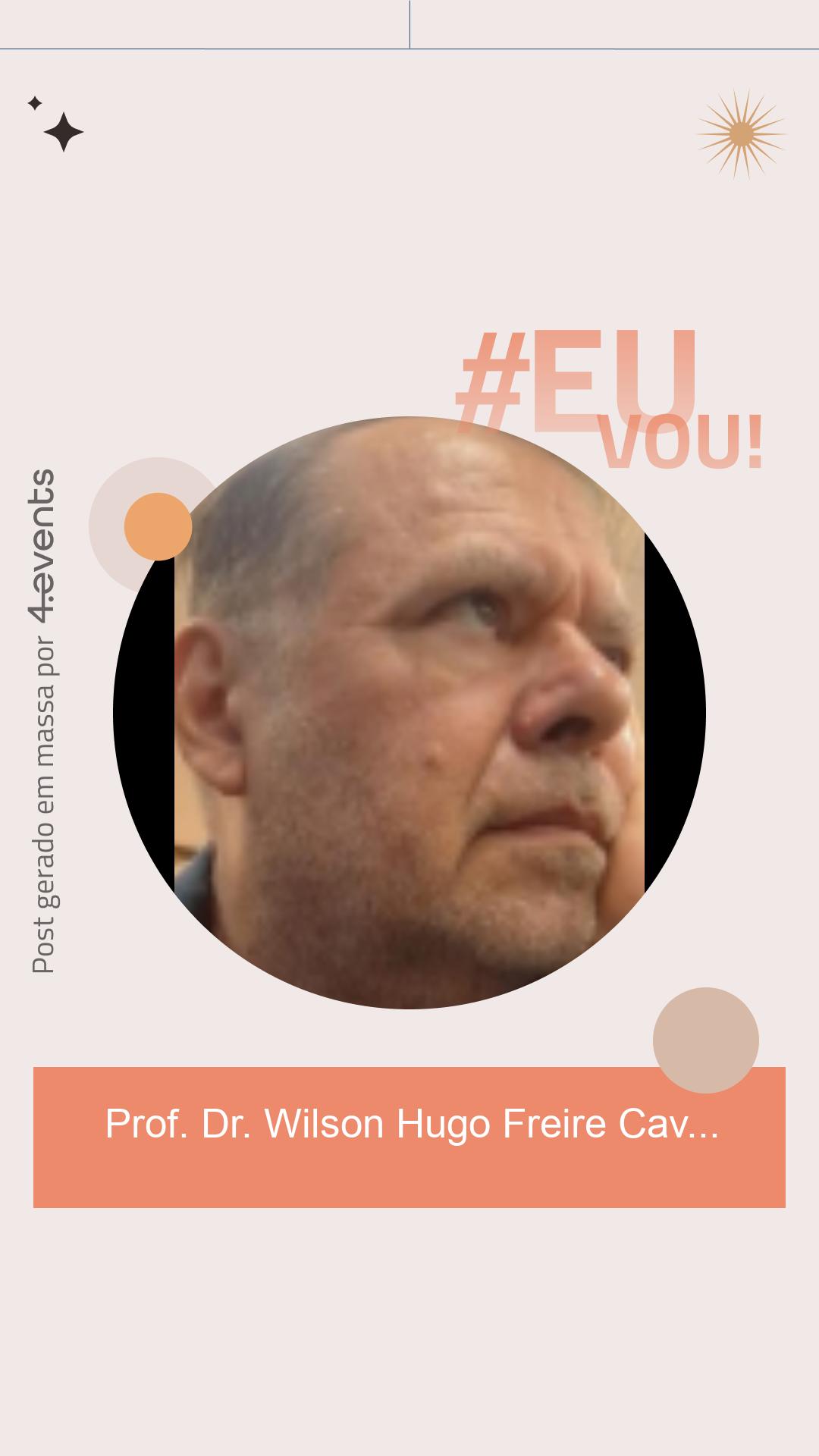 Palestrante - Prof. Dr. Wilson Hugo Freire Cavalcante