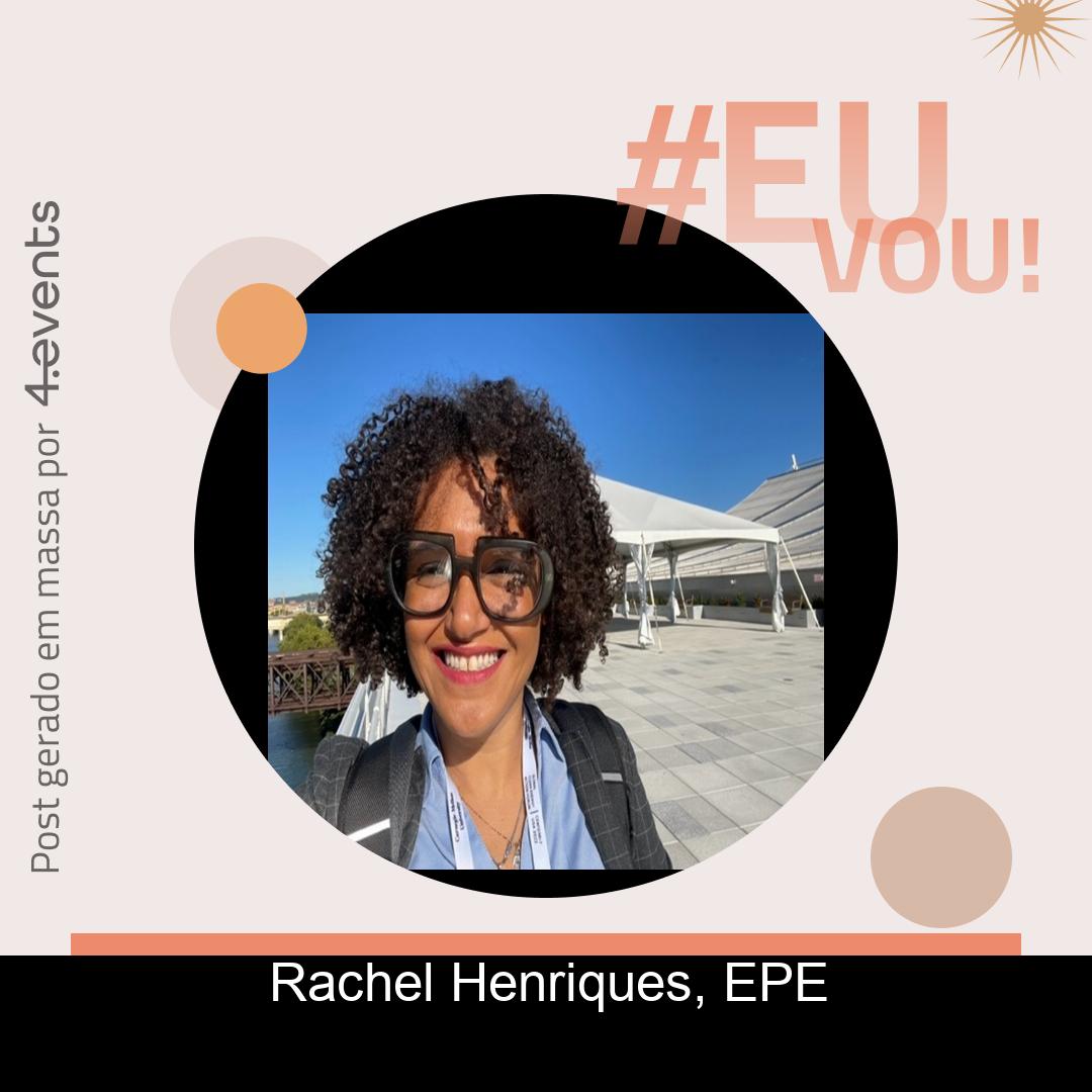 Palestrante - Rachel Henriques, EPE