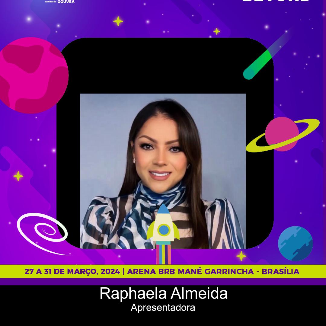 Palestrante - Raphaela Almeida