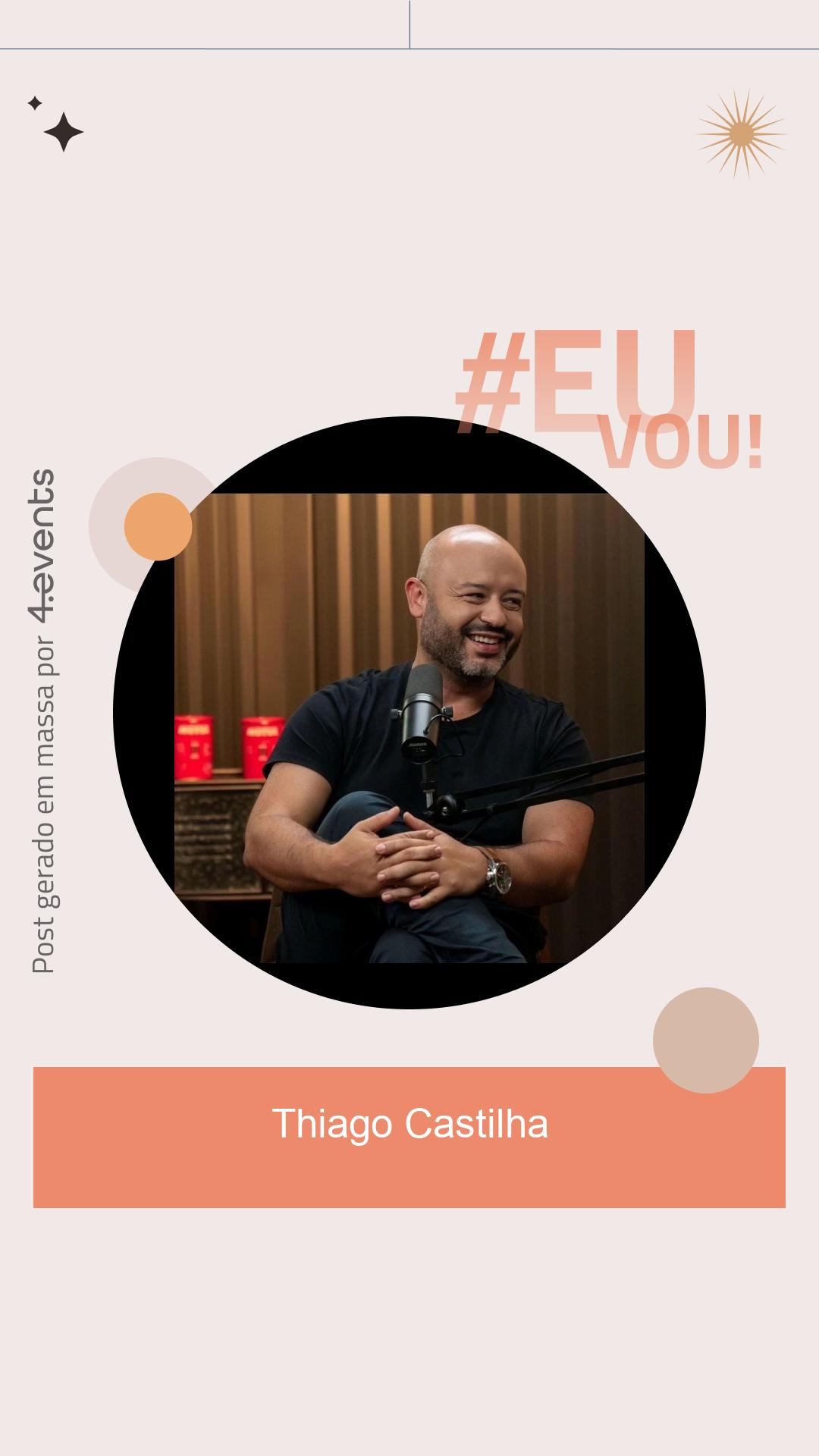 Palestrante - Thiago Castilha