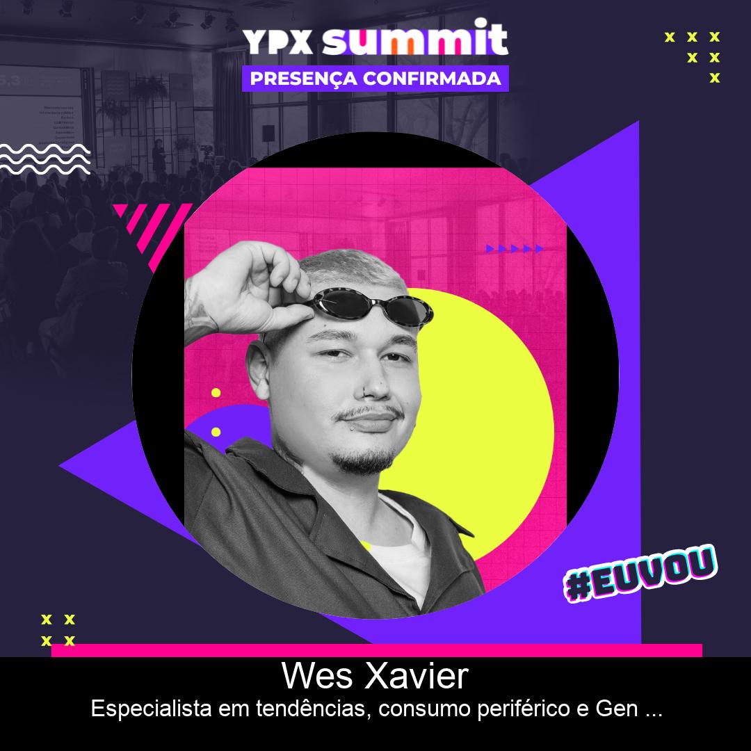 Palestrante - Wes Xavier